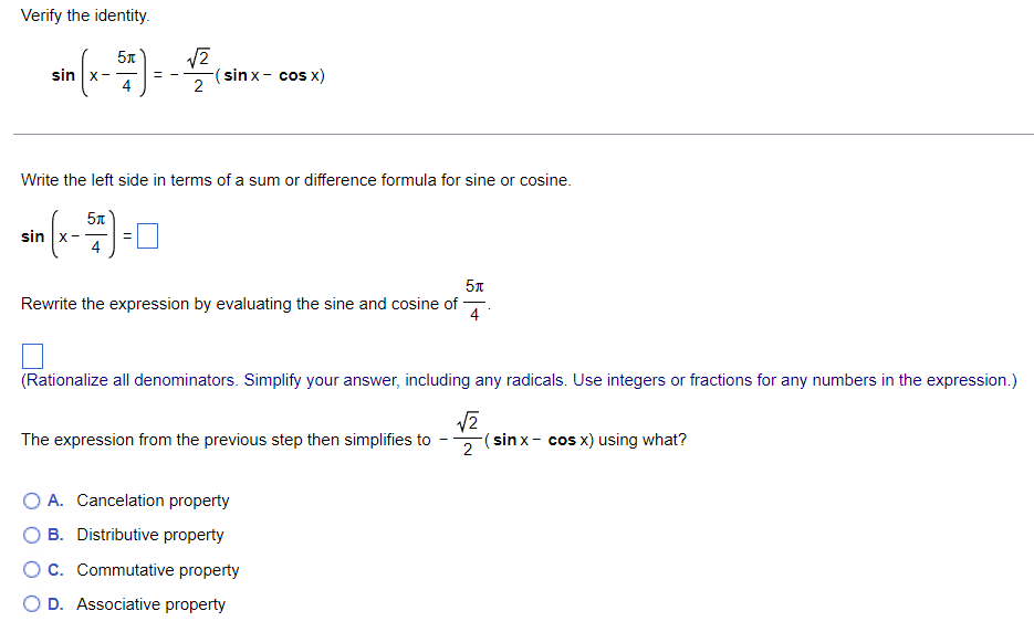 Solved sin(x-5π4)=-222(sinx-cosx)Write the left side in | Chegg.com