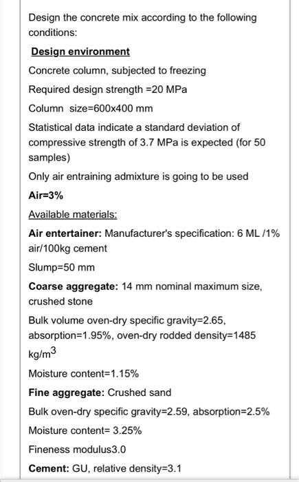 Solved Design the concrete mix according to the following | Chegg.com
