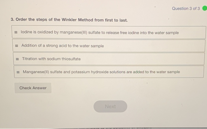 Solved Question 3 of 3 3. Order the steps of the Winkler | Chegg.com