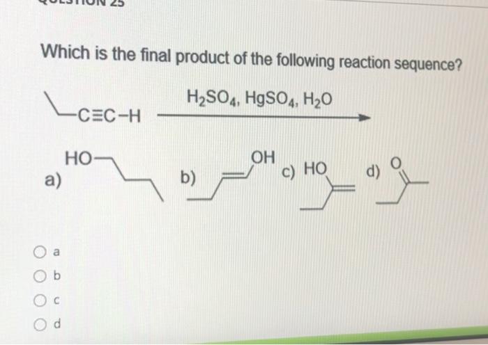Solved Which is the final product of the following reaction | Chegg.com