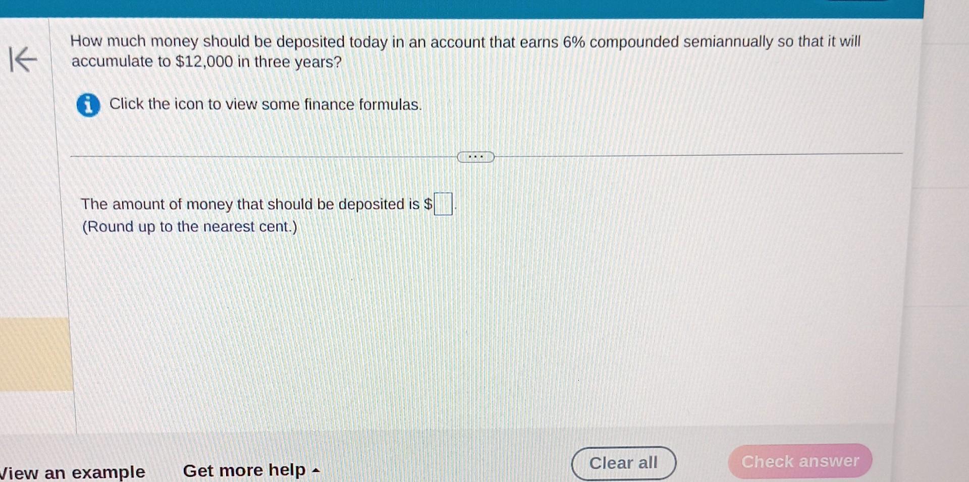 Solved How much money should be deposited today in an | Chegg.com