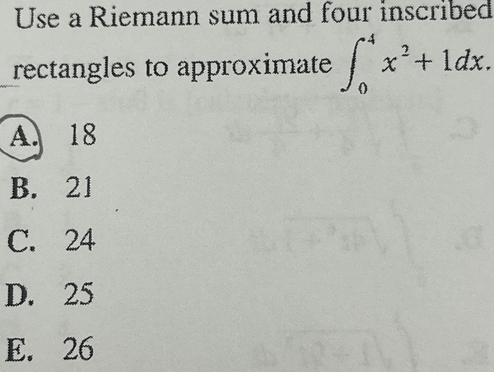 Solved Use a Riemann sum and four inscribed rectangles to | Chegg.com