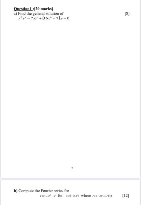Solved Question1 :[20 marks] a) Find the general solution of | Chegg.com