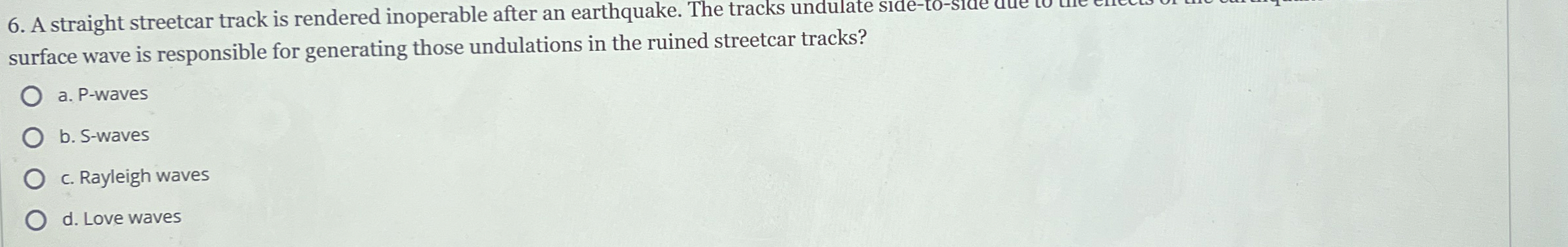 Solved A straight streetcar track is rendered inoperable | Chegg.com