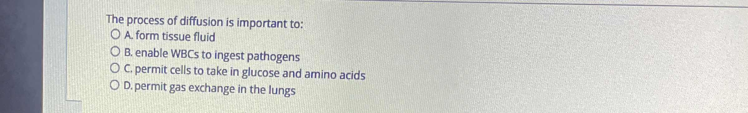 Solved The process of diffusion is important to:A. ﻿form | Chegg.com