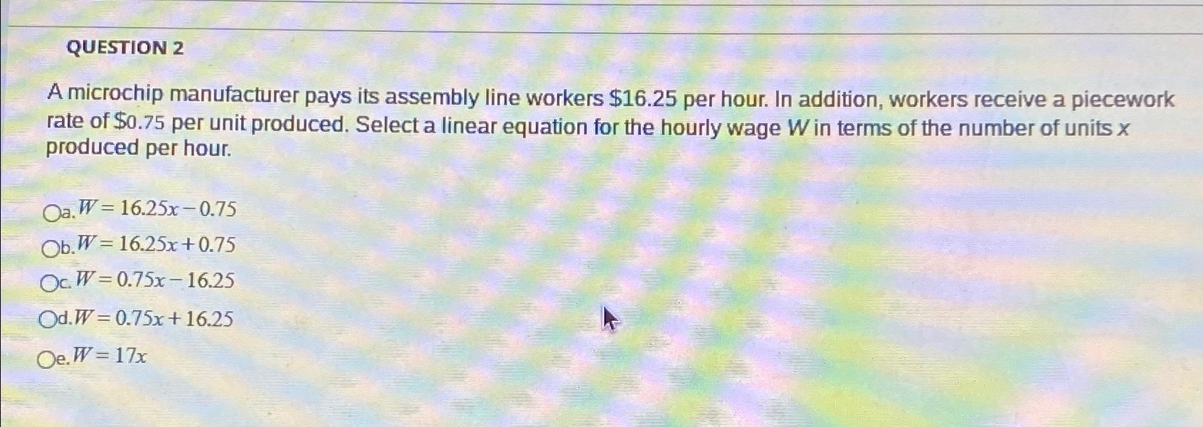 Solved QUESTION 2A microchip manufacturer pays its assembly | Chegg.com