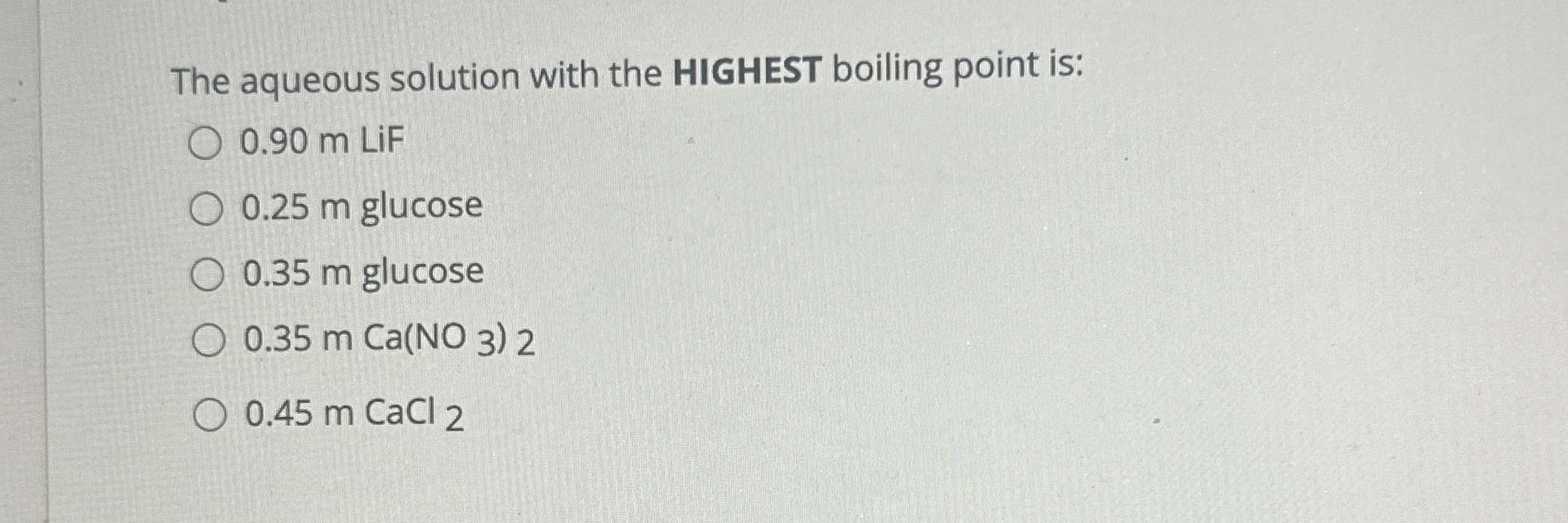 Solved The aqueous solution with the HIGHEST boiling point | Chegg.com