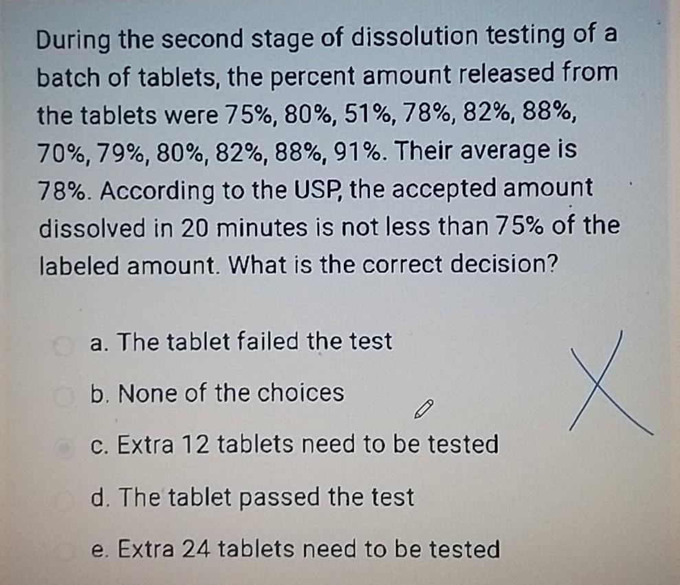 Solved During the second stage of dissolution testing of a | Chegg.com