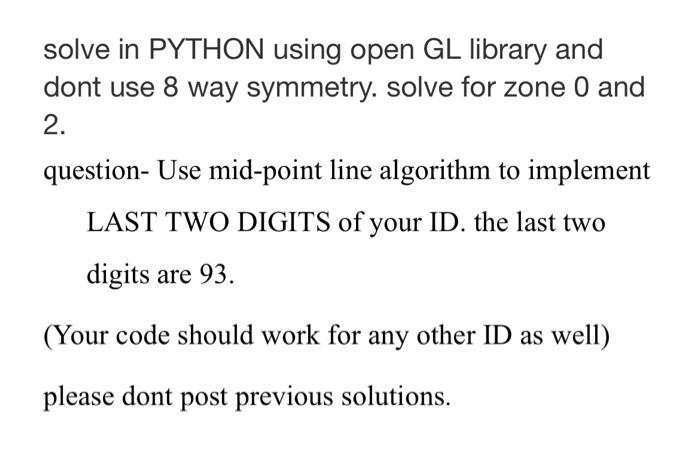 Solved solve in PYTHON using open GL library and dont use 8 | Chegg.com