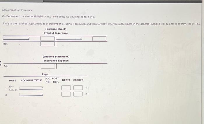 Solved Adjustment for Insurance On December 1 , a six-month | Chegg.com