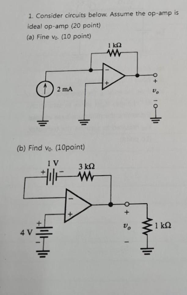 Solved 1. Consider circuits below. Assume the op-amp is | Chegg.com