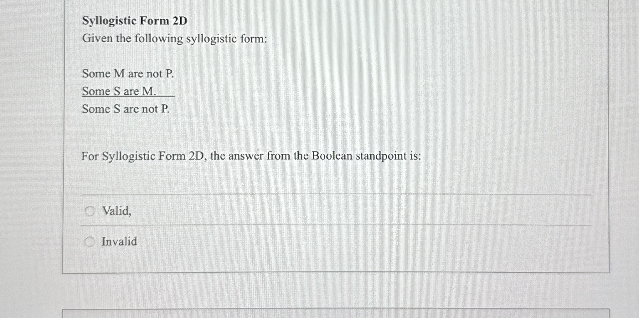 Solved Syllogistic Form 2DGiven the following syllogistic | Chegg.com