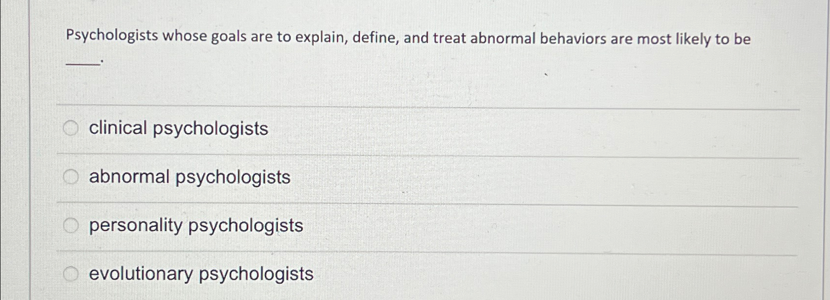 Solved Psychologists whose goals are to explain, define, and | Chegg.com