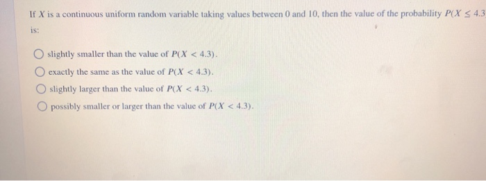 Solved If X Is A Continuous Uniform Random Variable Taking 