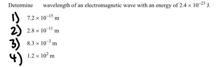 Solved Determine wavelength of an electromagnetic wave with | Chegg.com