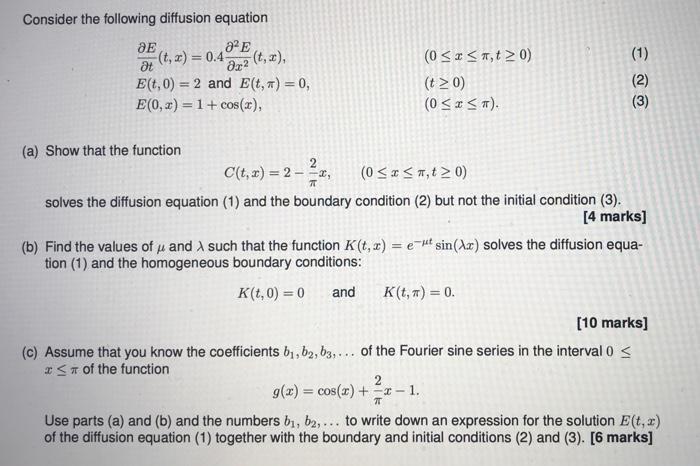 Solved Consider the following diffusion equation ӘE a2E (t, | Chegg.com