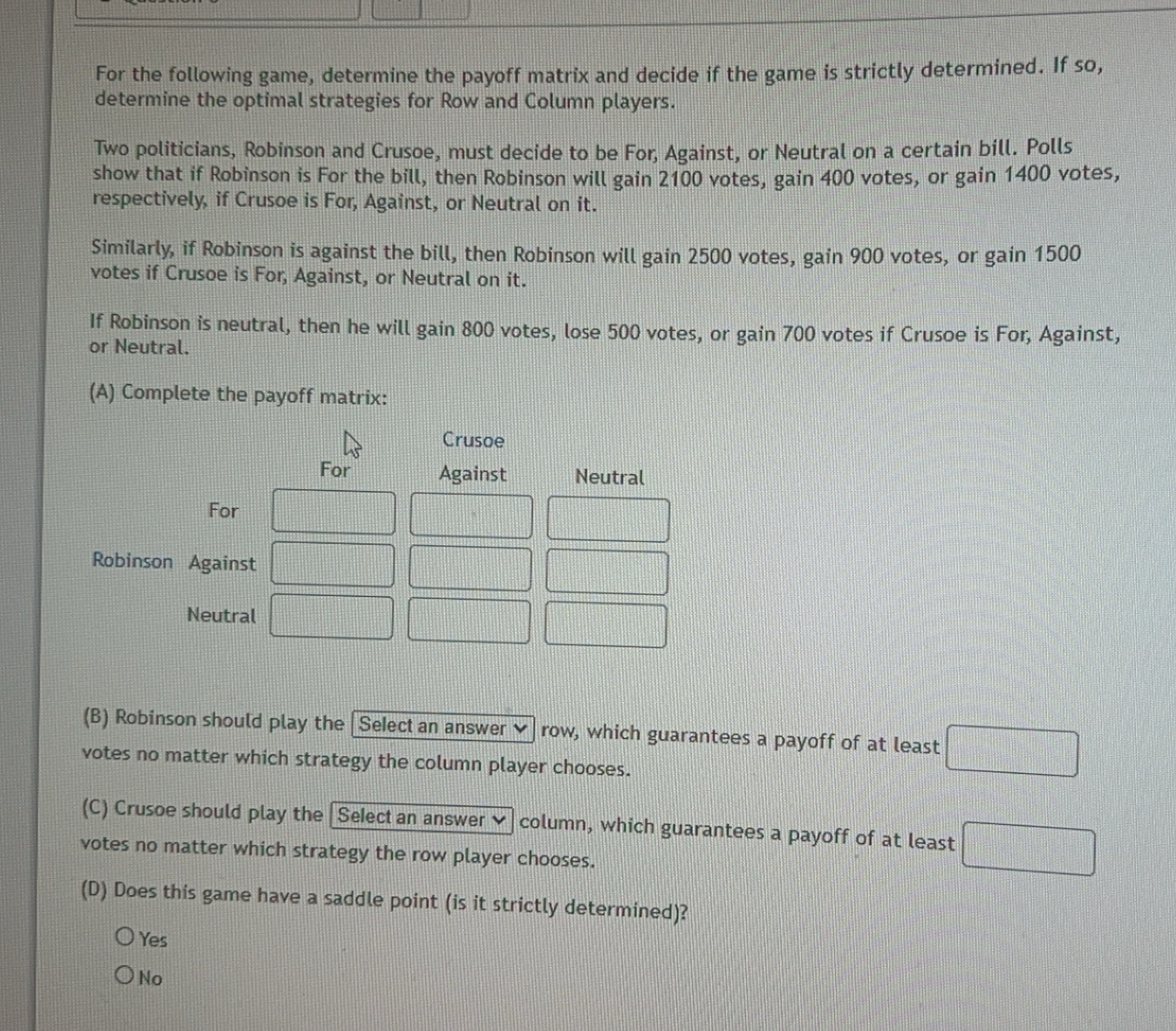 Solved For the following game, determine the payoff matrix | Chegg.com