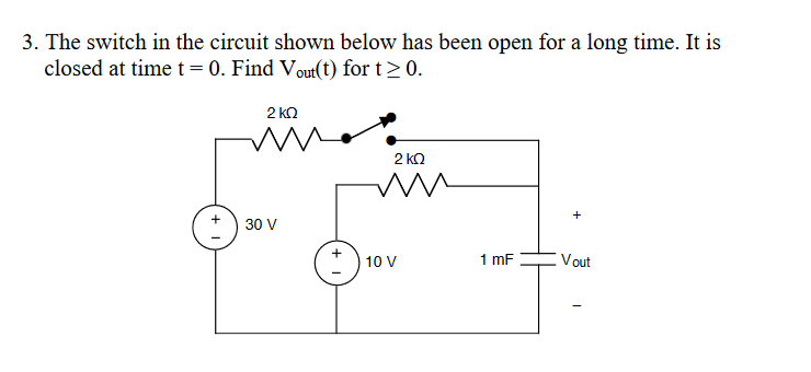 Solved The switch in the circuit shown below has been open | Chegg.com