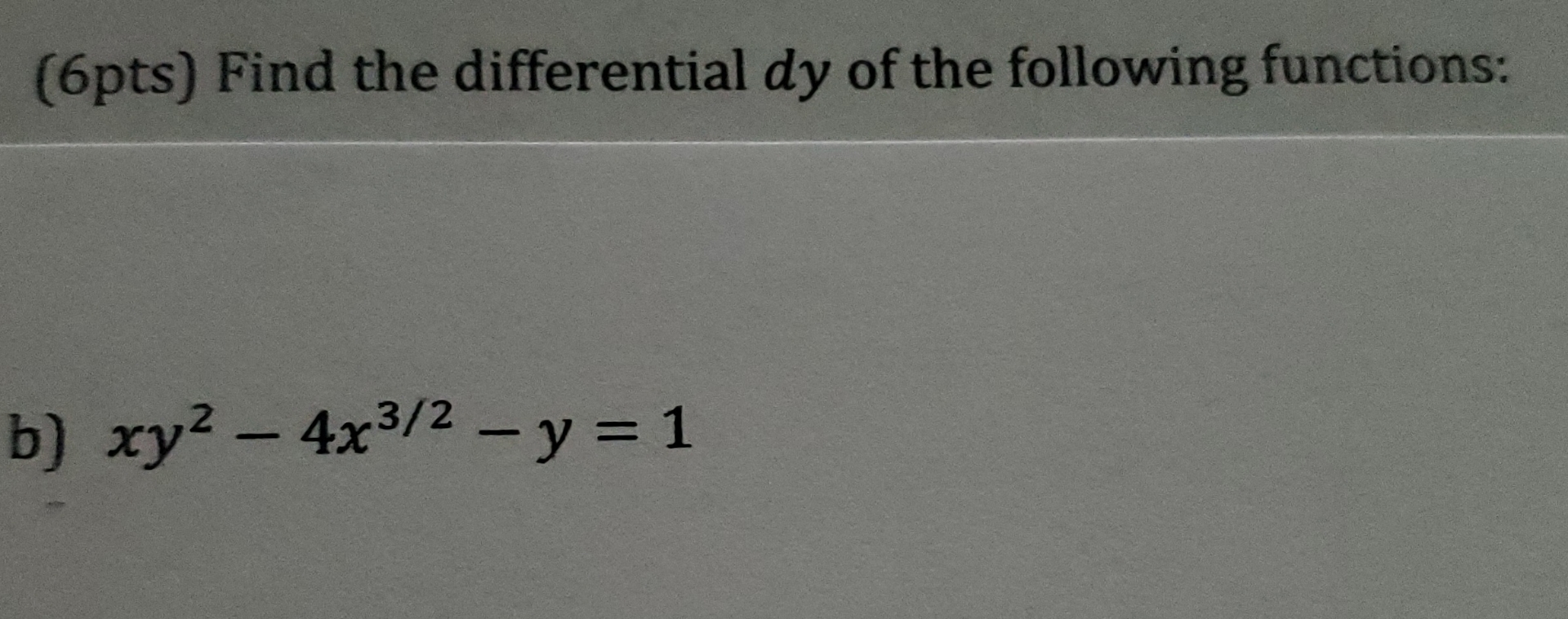 Solved ( 6pts ﻿Find the differential dy ﻿of the following | Chegg.com