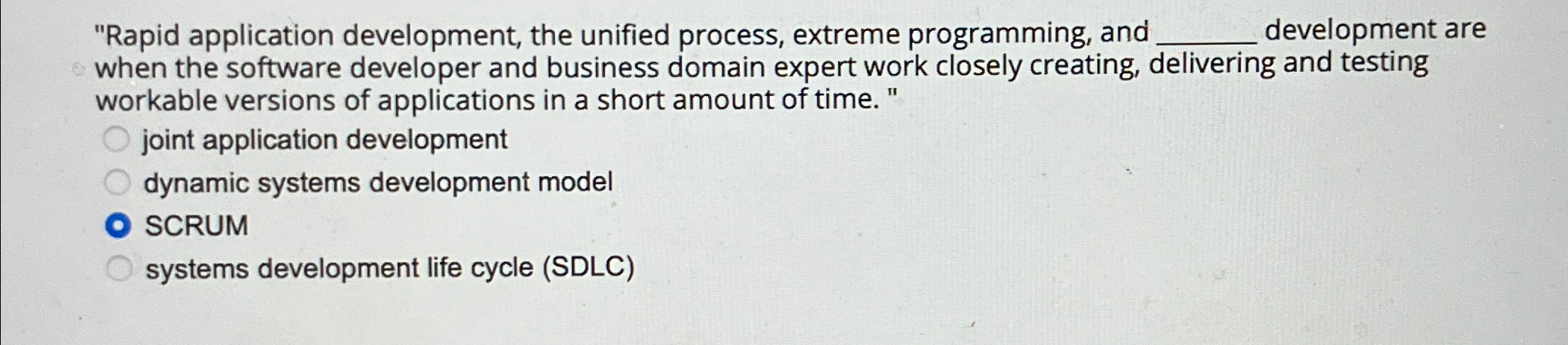 Solved "Rapid application development, the unified process, | Chegg.com