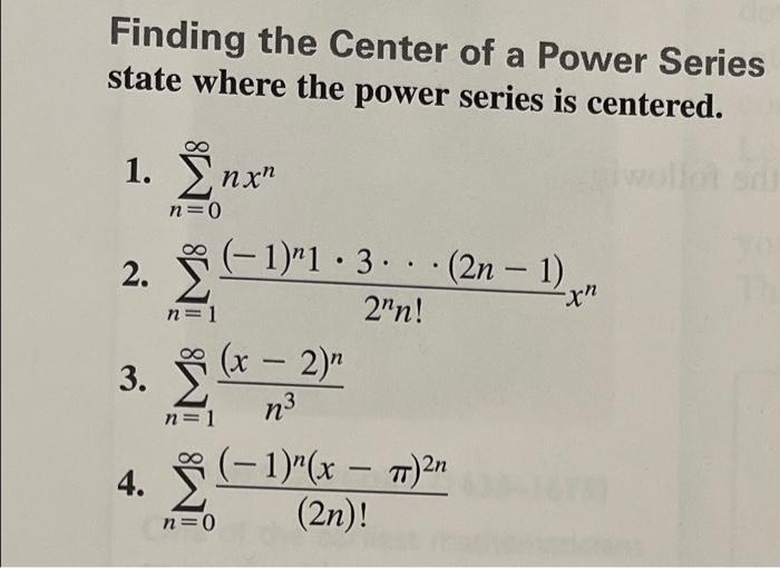 Solved Finding the Center of a Power Series state where the | Chegg.com