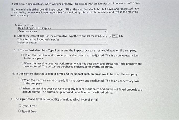 Solved a. H0:μ=12. This null hypothesis implies Select an | Chegg.com