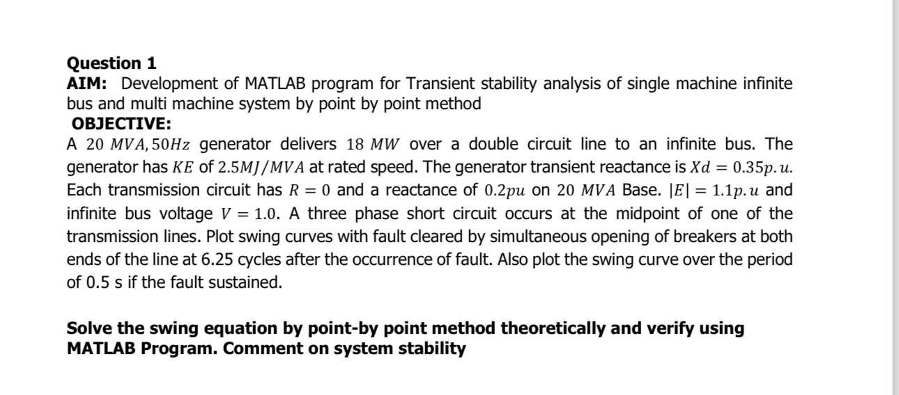 Solved Question 1AIM: Development of MATLAB program for | Chegg.com