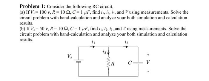 Problem 1: Consider the following RC circuit. (a) If | Chegg.com