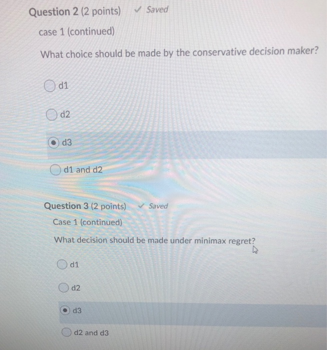 Solved CASE 1 A payoff table of maximization problem is | Chegg.com