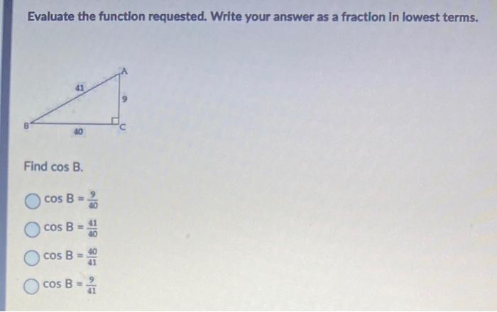 Solved Evaluate the function requested. Write your answer as | Chegg.com