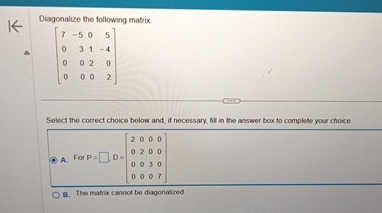 Solved Diagonalize the following | Chegg.com