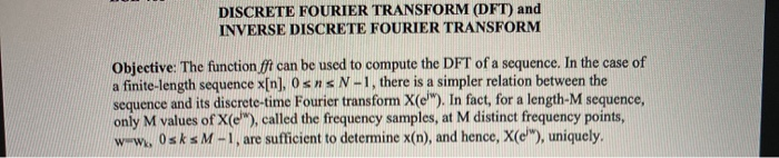 Solved DISCRETE FOURIER TRANSFORM (DFT) and INVERSE DISCRETE | Chegg.com