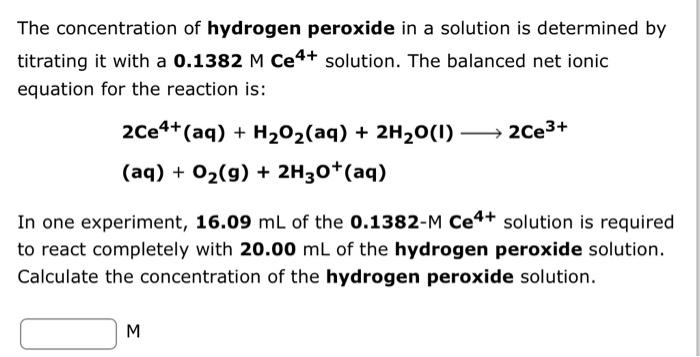 Solved The concentration of hydrogen peroxide in a solution | Chegg.com