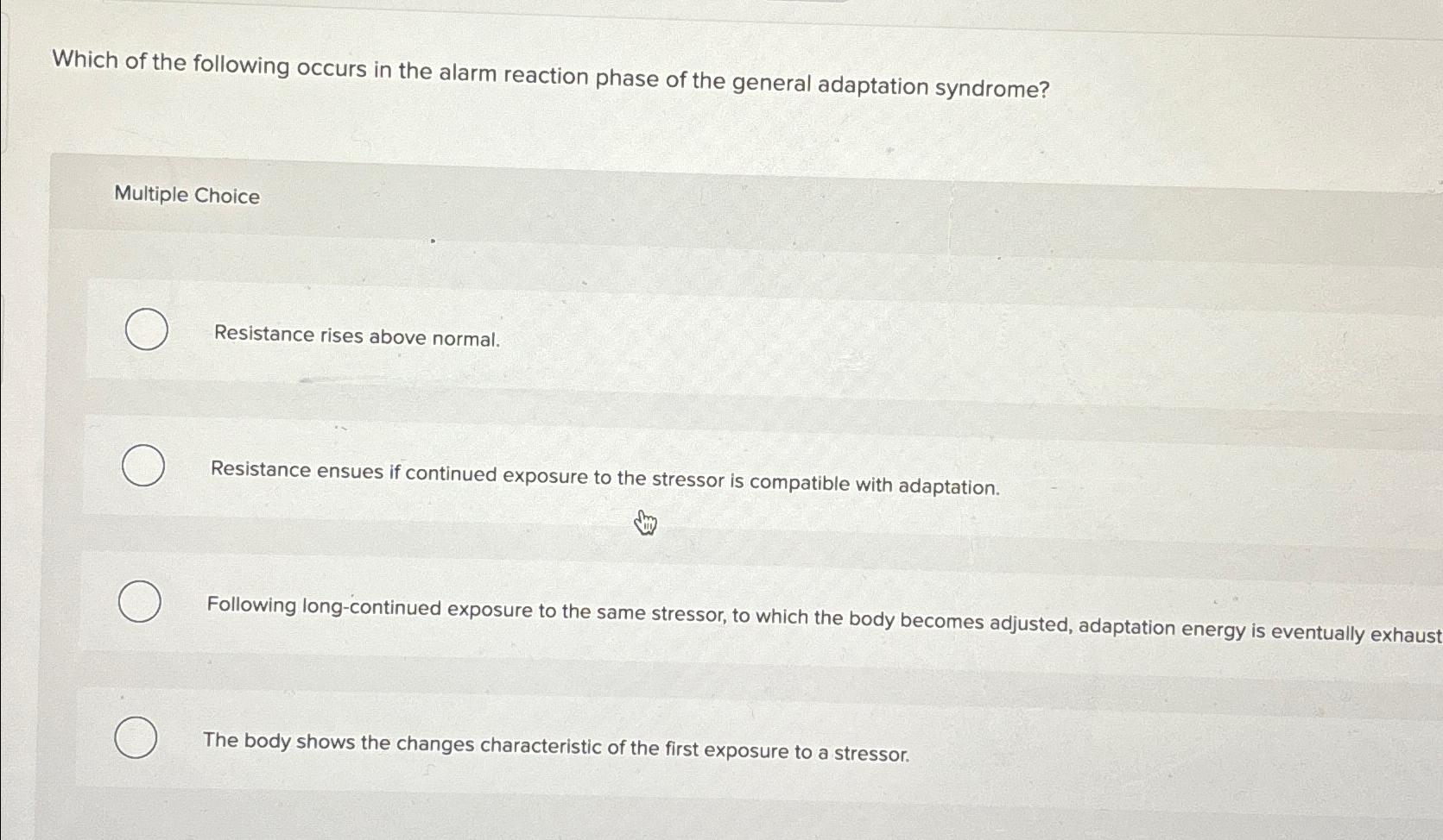Solved Which of the following occurs in the alarm reaction | Chegg.com