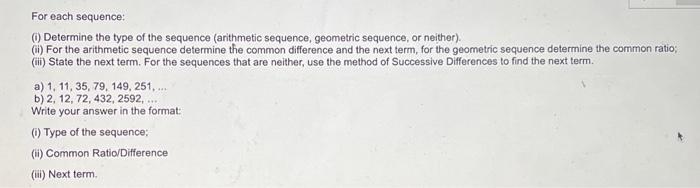 Solved For each sequence: (i) Determine the type of the | Chegg.com