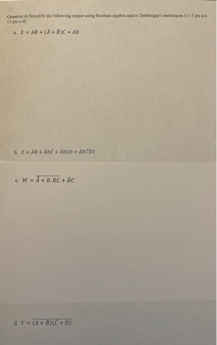 Solved Question 4) Simplify the following output using | Chegg.com