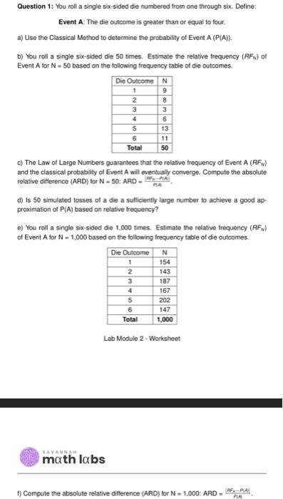 Solved Question 1: You roll a single six-sided die numbered | Chegg.com