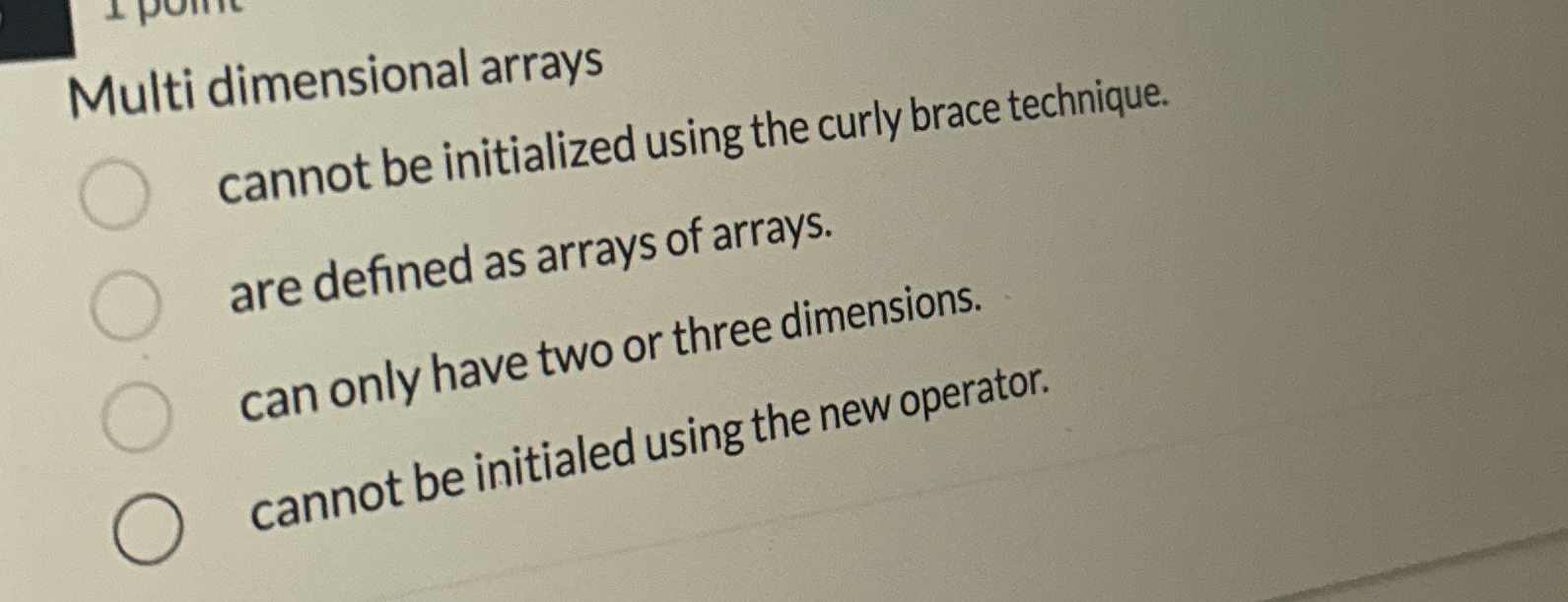 Solved Multi dimensional arrayscannot be initialized using | Chegg.com