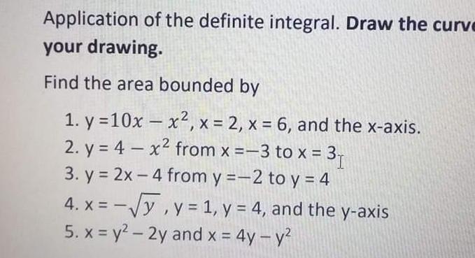Solved Application of the definite integral. Draw the curve | Chegg.com