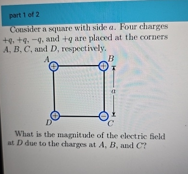 Solved part 1 ﻿of 2Consider a square with side a. ﻿Four | Chegg.com