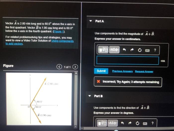 Solved Use components to find the direction of A+B. Express | Chegg.com