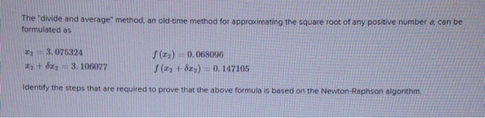 Solved The divide and average method, an old-time method for | Chegg.com