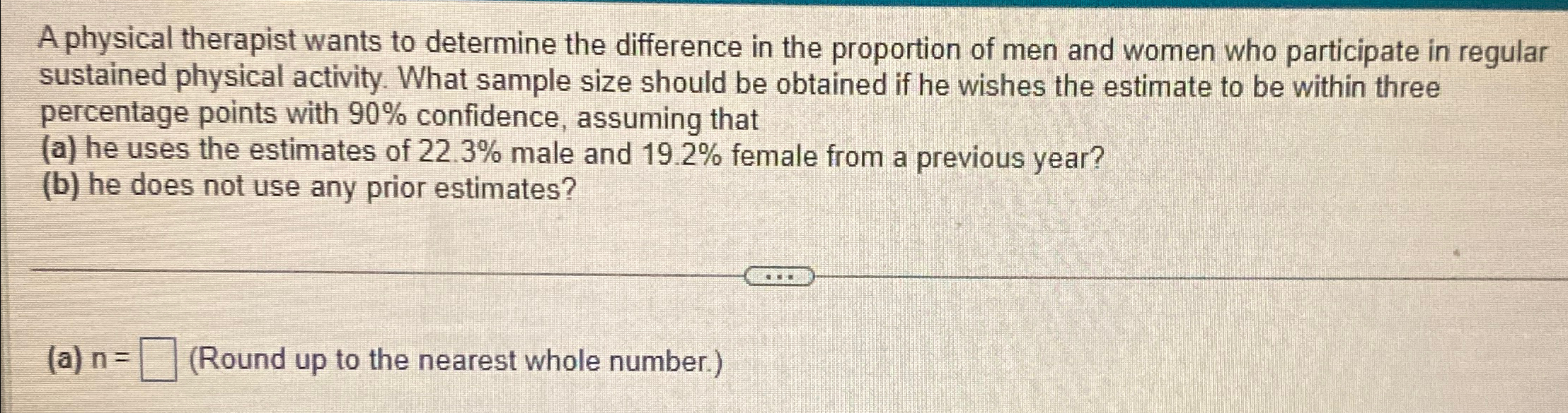Solved A physical therapist wants to determine the | Chegg.com