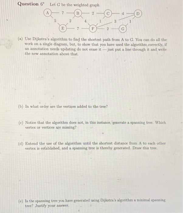 Solved Question 6⋆ Let G be the weighted graph (a) Use | Chegg.com