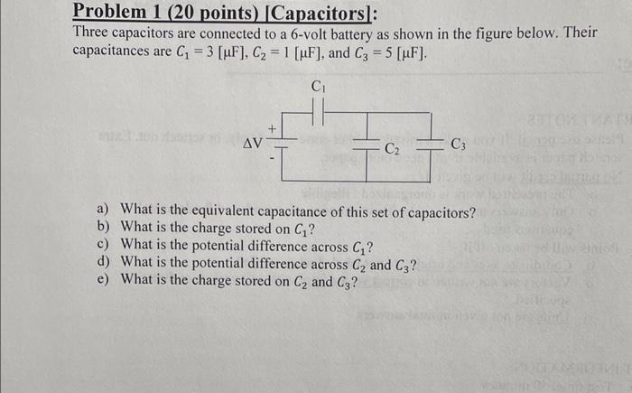 Solved Problem 1 (20 points) [Capacitors]: Three capacitors | Chegg.com