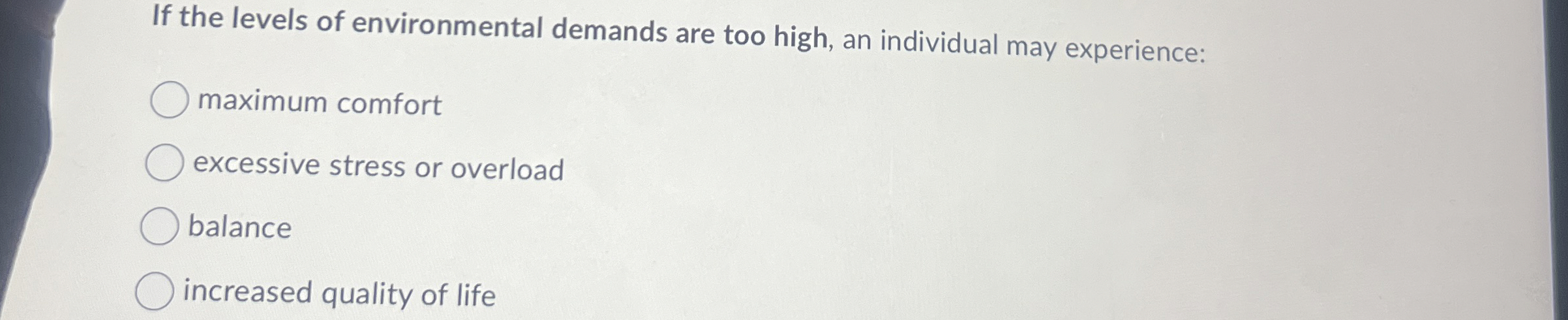 Solved If the levels of environmental demands are too high, | Chegg.com