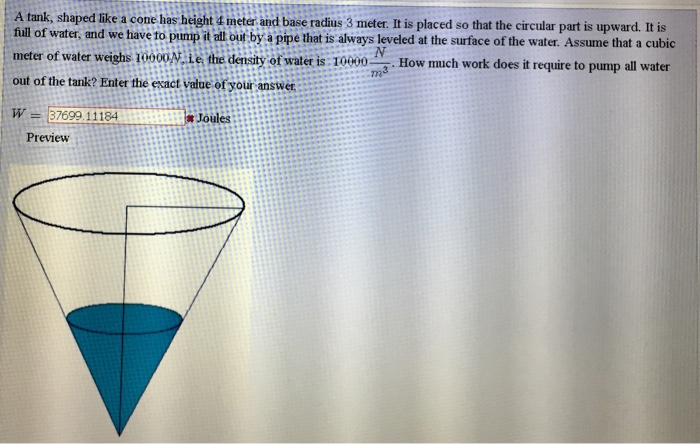 Solved A tank, shaped like a cone has height 4 meter and | Chegg.com