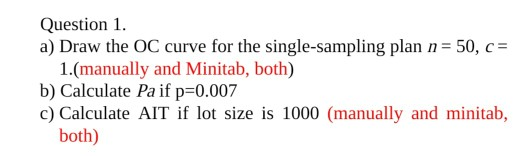 Solved Question 1. a) Draw the OC curve for the | Chegg.com