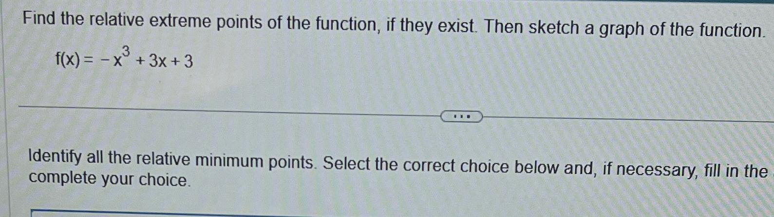 Solved Find the relative extreme points of the function, if | Chegg.com