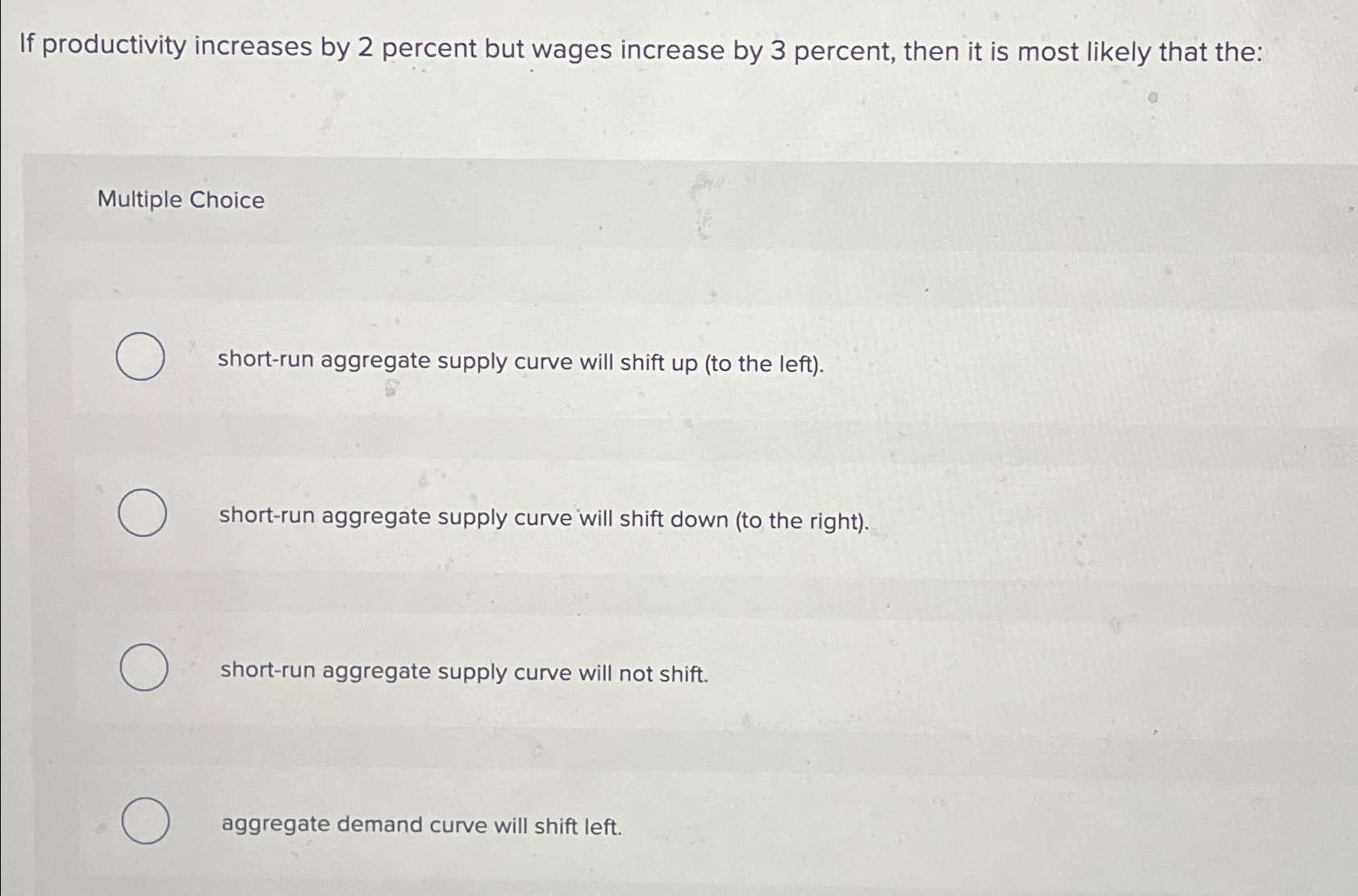 Solved If productivity increases by 2 ﻿percent but wages | Chegg.com